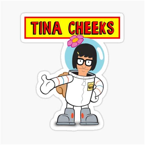 Tina Cheeks Sticker By Poormantoast Redbubble