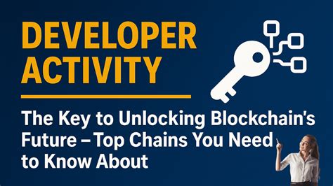 Top Blockchains Dominating Developer Activity What It Means For The
