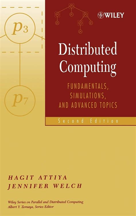 Distributed Computing Fundamentals Simulations And Advanced Topics