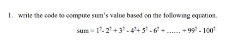 Solved Write The Code To Compute Sum S Value Based On The Chegg Com