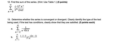 Solved 12 Find The Sum Of The Series Hint Use Table 1 Chegg Com