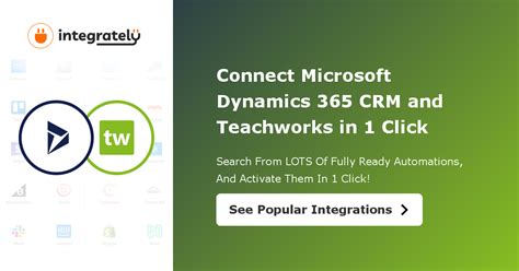 Microsoft Dynamics 365 Crm Teachworks Integration 2 Integrations ️