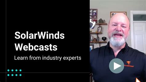 Solarwinds On Linkedin Solarwinds Webcasts Learn From Industry Experts