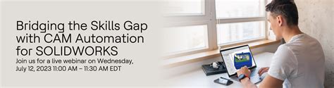 Bridging The Skills Gap Cam Automation Hcl Camworks Cad Cam
