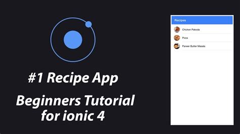 1 Recipe App Beginners Tutorial For Ionic 4 Youtube