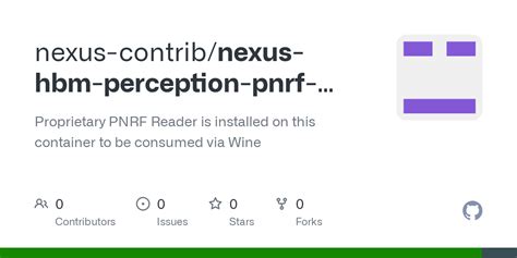 Github Nexus Contribnexus Hbm Perception Pnrf Container Proprietary Pnrf Reader Is Installed