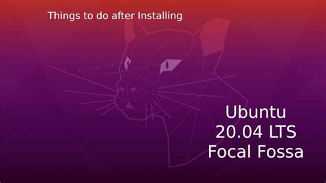 24 Things To Do After Installing Ubuntu 20 04 LTS Focal Fossa
