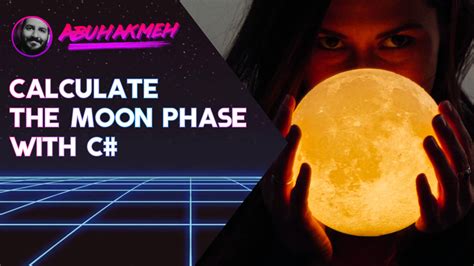 Calculate The Moon Phase With C Khalid Abuhakmeh