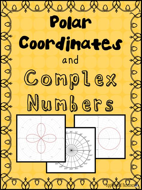 polar coordinates and complex numbers math journal scaffolded notes
