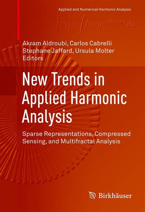 Applied And Numerical Harmonic Analysis New Trends In Applied