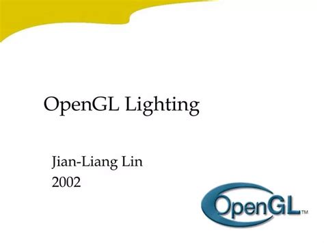 PPT OpenGL Lighting PowerPoint Presentation Free Download ID