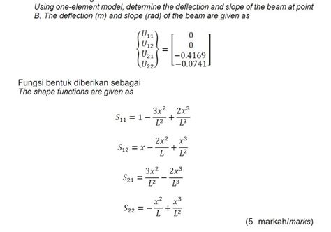 Solved Using One Element Model Determine The Deflection And