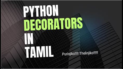 Python Decorators In Tamil Decorators Chennairounds Chennai