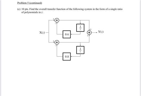 Solved A 10 Pts Draw A Cascade Form Block Diagram For The
