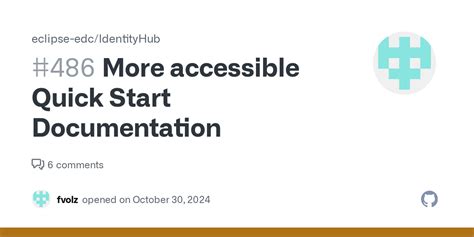 more accessible quick start documentation · issue 486 · eclipse edc