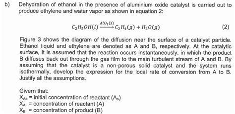 Solved Dehydration Of Ethanol In The Presence Of Aluminium Chegg