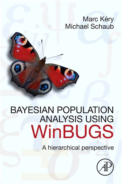 Bayesian Population Analysis Using Winbugs A Hierarchical Perspective