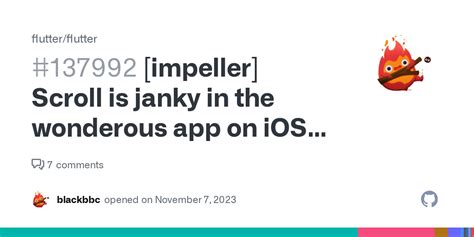 Impeller Scroll Is Janky In The Wonderous App On Ios When Enable The Impeller · Issue 137992