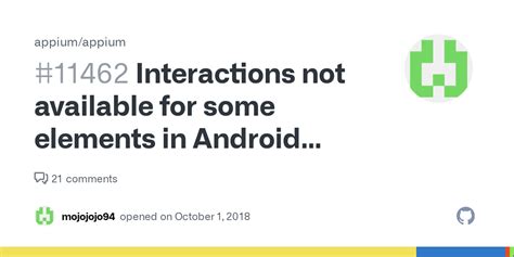 Interactions Not Available For Some Elements In Android Application · Issue 11462 · Appium