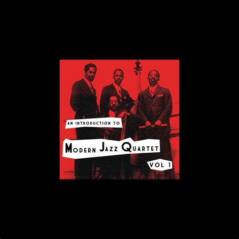 An Introduction To The Modern Jazz Quartet Vol 1》 The Modern Jazz