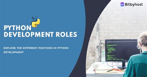 exploring the exciting world of python development roles salary and