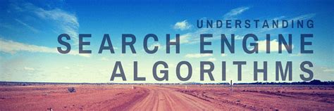 Search Engine Algorithms Made Simple Suncity Advising Seo Experts