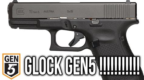 Glock Gen5 Pistols Whats New About Them Xulc