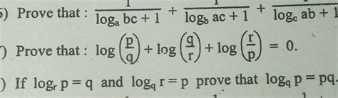 Prove That Loga Bc Logb Ac Logc Ab Prove That Log Qp Log R