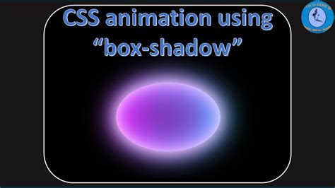 css animation tutorial oval shape glowing effect