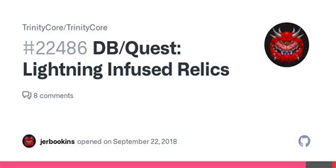 Dbquest Lightning Infused Relics · Issue 22486 · Trinitycore