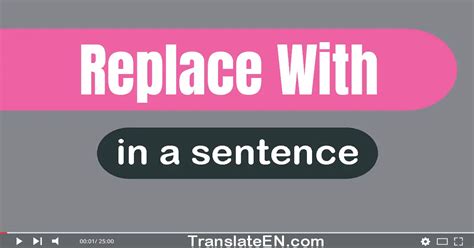 Replace With In A Sentence