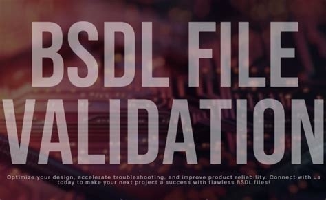 Boost Your Design With Bsdl Files Corelis Inc Posted On The Topic