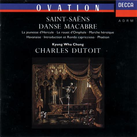Saint SaËns Danse Macabre Kyung Wha Chung Decca Classics