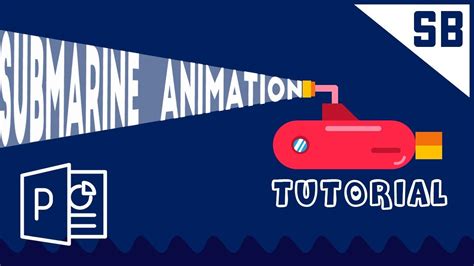 Submarine Animation Tutorial Powerpoint 2016 Youtube