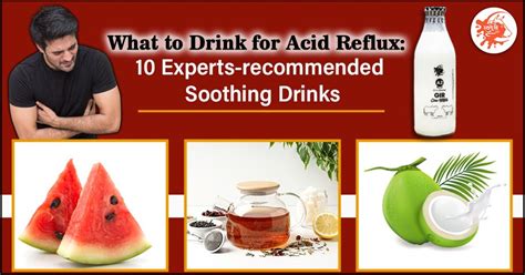 What To Drink For Acid Reflux Experts Recommended Soothing Drinks