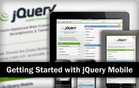 Steps To Getting Started With JQuery Mobile