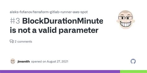 blockdurationminutes is not a valid parameter · issue 3 · aleks