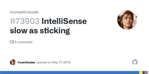 intellisense slow as sticking · issue 73903 · microsoft vscode · github