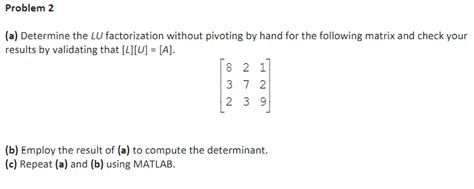 solved problem 2 a determine the lu factorization without