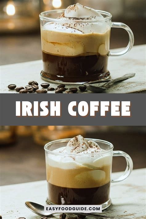 Classic Irish Coffee Recipe Easy Food Guide