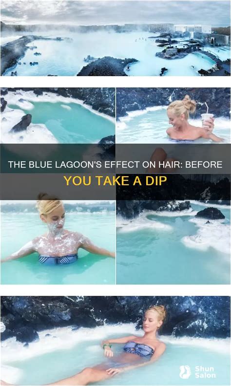 The Blue Lagoons Effect On Hair Before You Take A Dip Shunsalon
