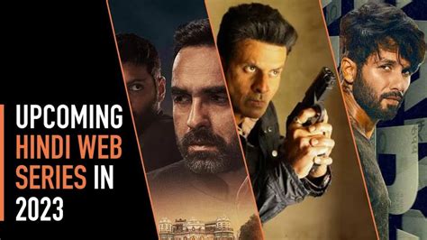 top upcoming hindi web series upcoming web series 2023 new web