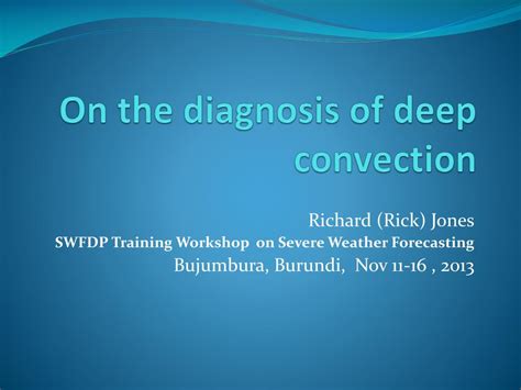 Ppt On The Diagnosis Of Deep Convection Powerpoint Presentation Free Download Id2426284