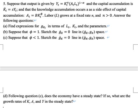 Solved 5 Suppose That Output Is Given By Ytktαatlt1−α