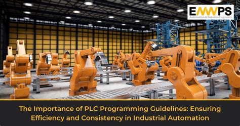 The Importance Of Plc Programming Guidelines Ensuring Efficiency And Enwps