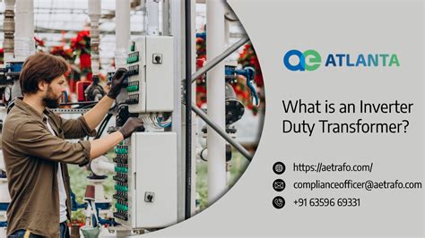 What Is An Inverter Duty Transformer
