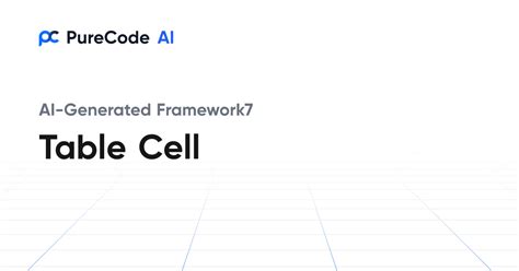 Build Great Framework7 Table Cell Components Faster Using Ai Tools