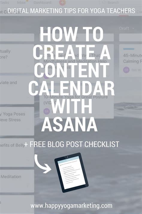 HOW TO CREATE A CONTENT CALENDAR WITH ASANA Content Calendars Asana Content Marketing Calendar