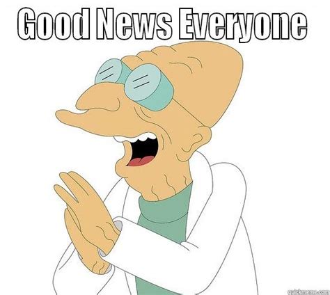 Futurama Farnsworth Memes Quickmeme