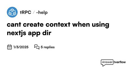 Cant Create Context When Using Nextjs App Dir Trpc